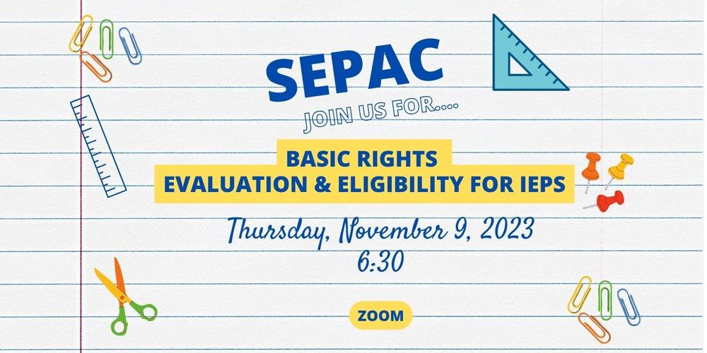 SEPAC Basic Rights -- Evaluation & Eligibility for IEPs | Eames Way ...